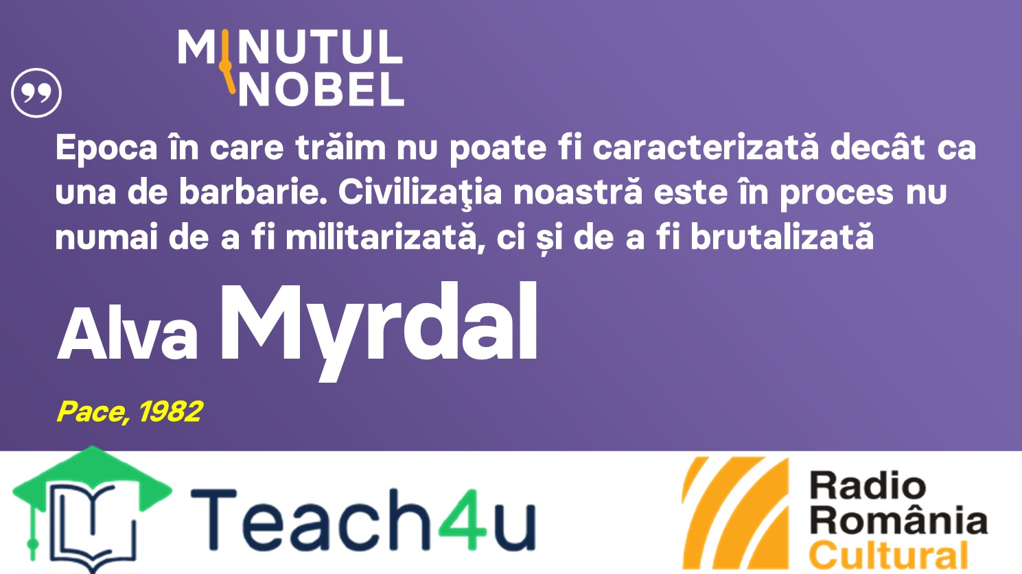 Minutul Nobel – Alva Myrdal | PODCAST - Radio România Oltenia-Craiova
