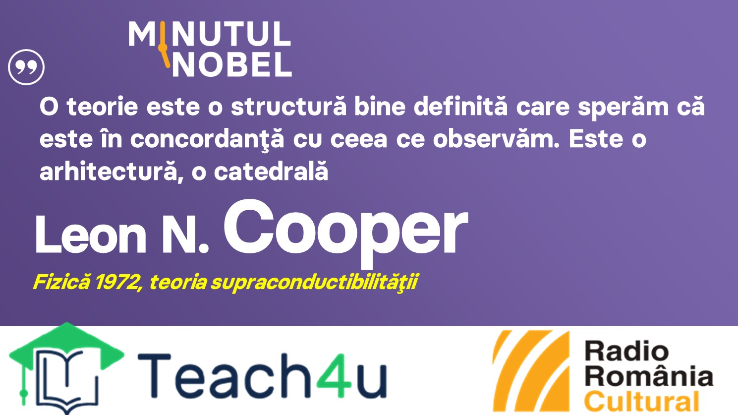 Minutul Nobel - Leon N. Cooper | PODCAST - Radio România Oltenia-Craiova