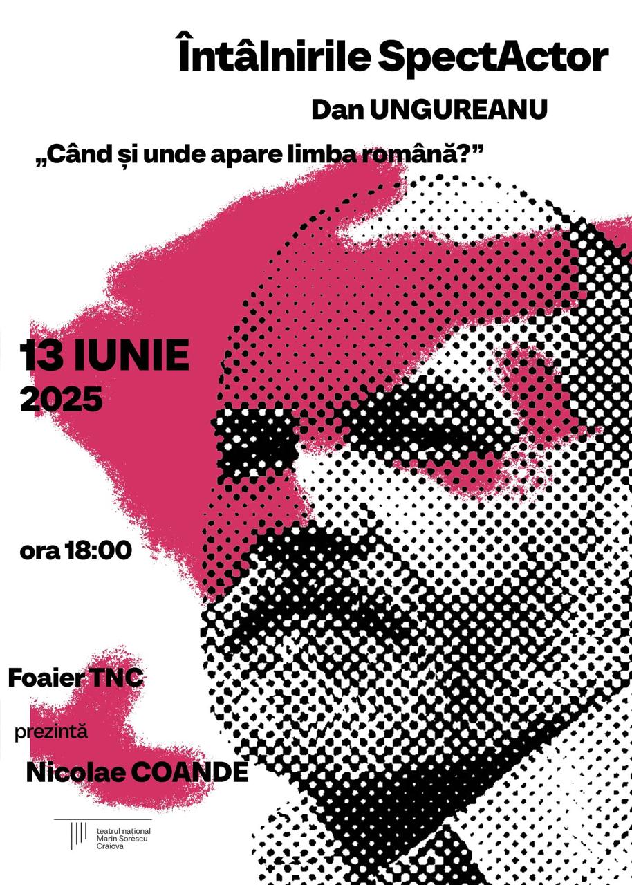 Dan Ungureanu, la Craiova: „Când și unde a apărut limba română ...
